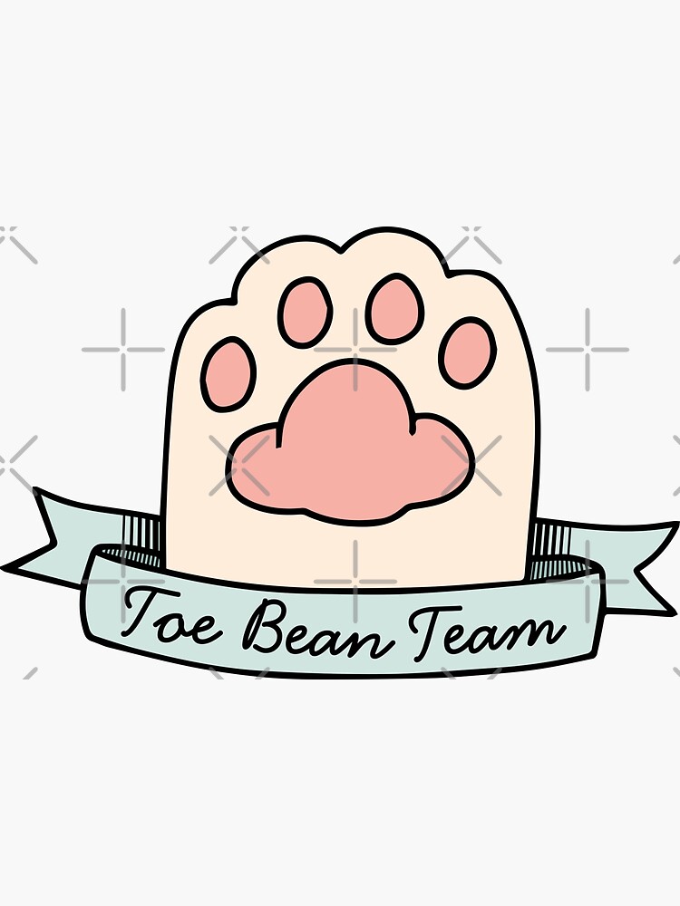 "Toe bean team! " Sticker for Sale by Room-On-Fire | Redbubble