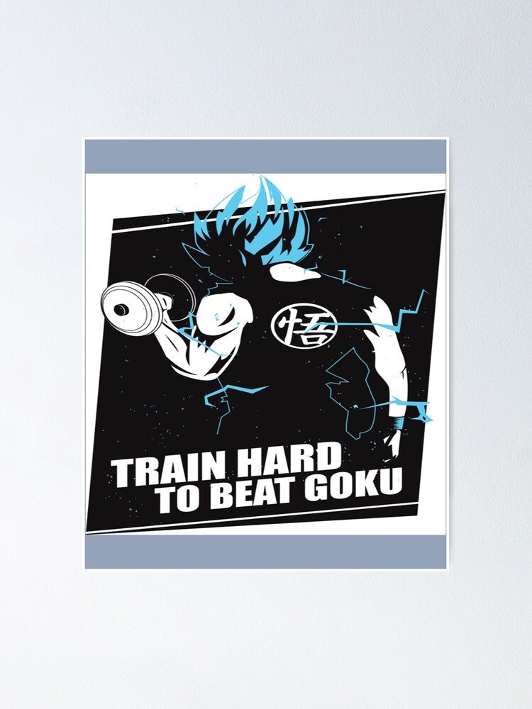 "Goku X Dragon Ball Z Workout " Poster for Sale by AlaricKozak | Redbubble