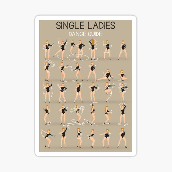 "Single Ladies Dance Guide" Sticker for Sale by BossBabe | Redbubble