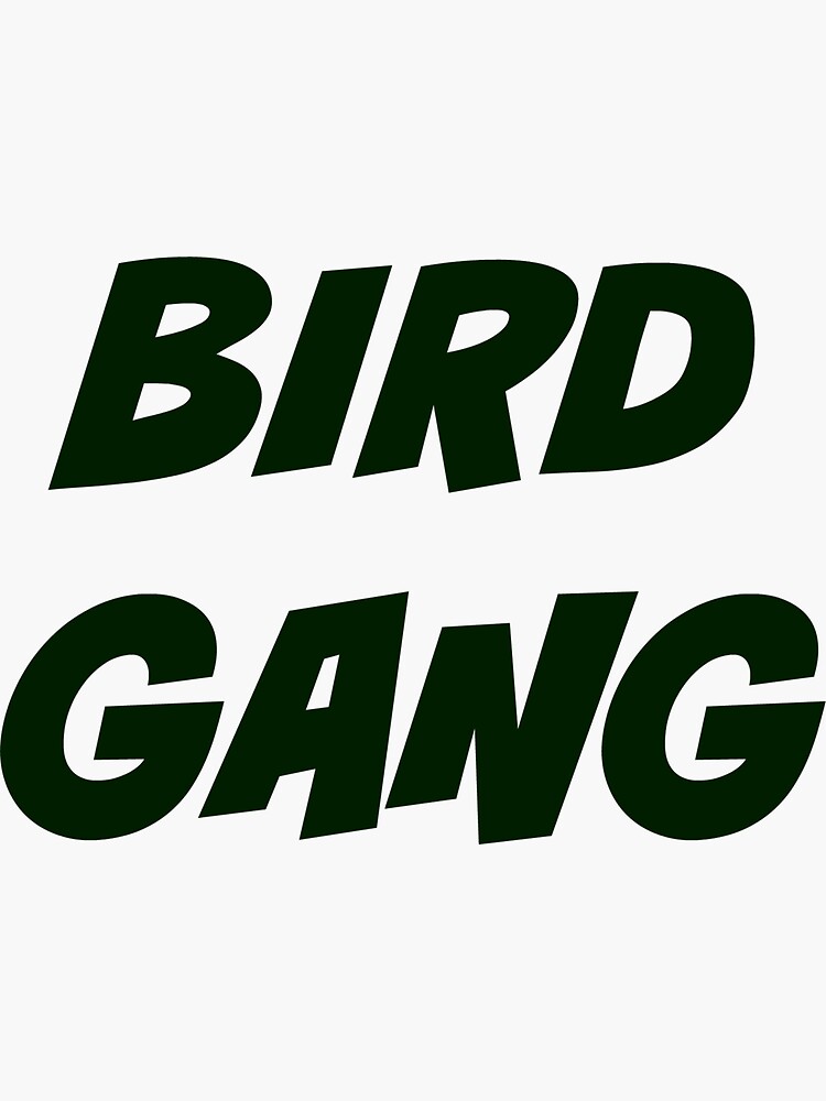 "Bird Gang" Sticker for Sale by nyah14 | Redbubble