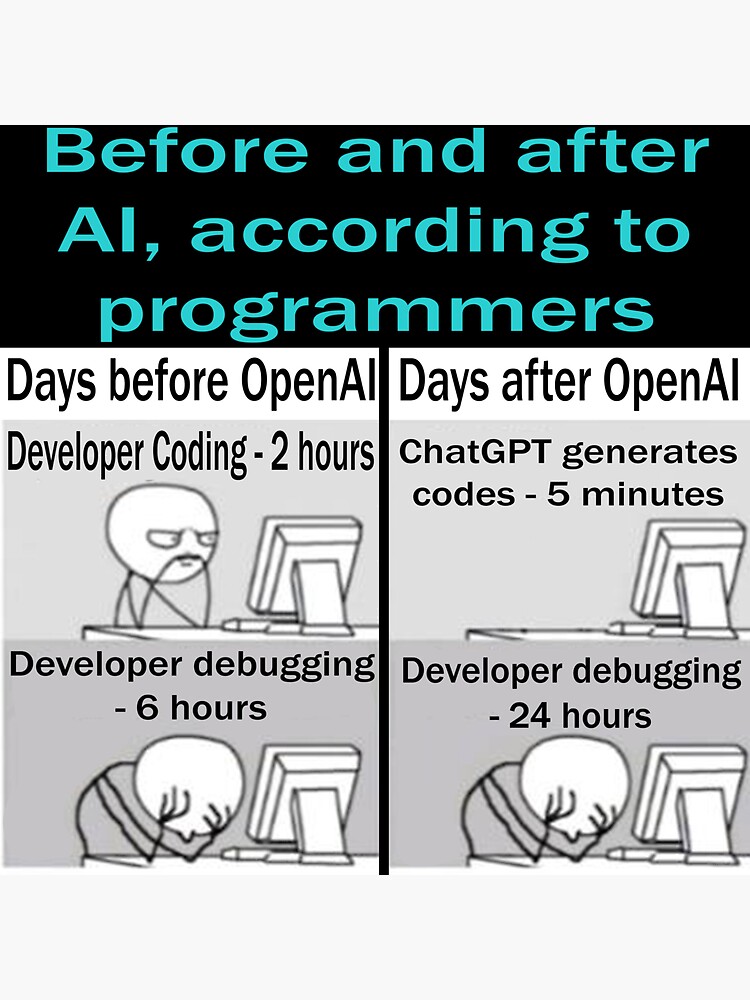"Before and after OpenAI and ChatGPT, according to programmers" Sticker for Sale by The AEGIS ...