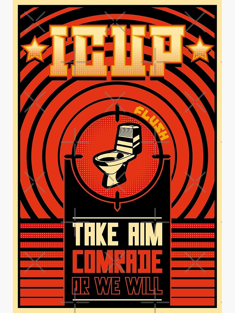 "ICUP Communist toilet instructional propaganda" Poster for Sale by ...
