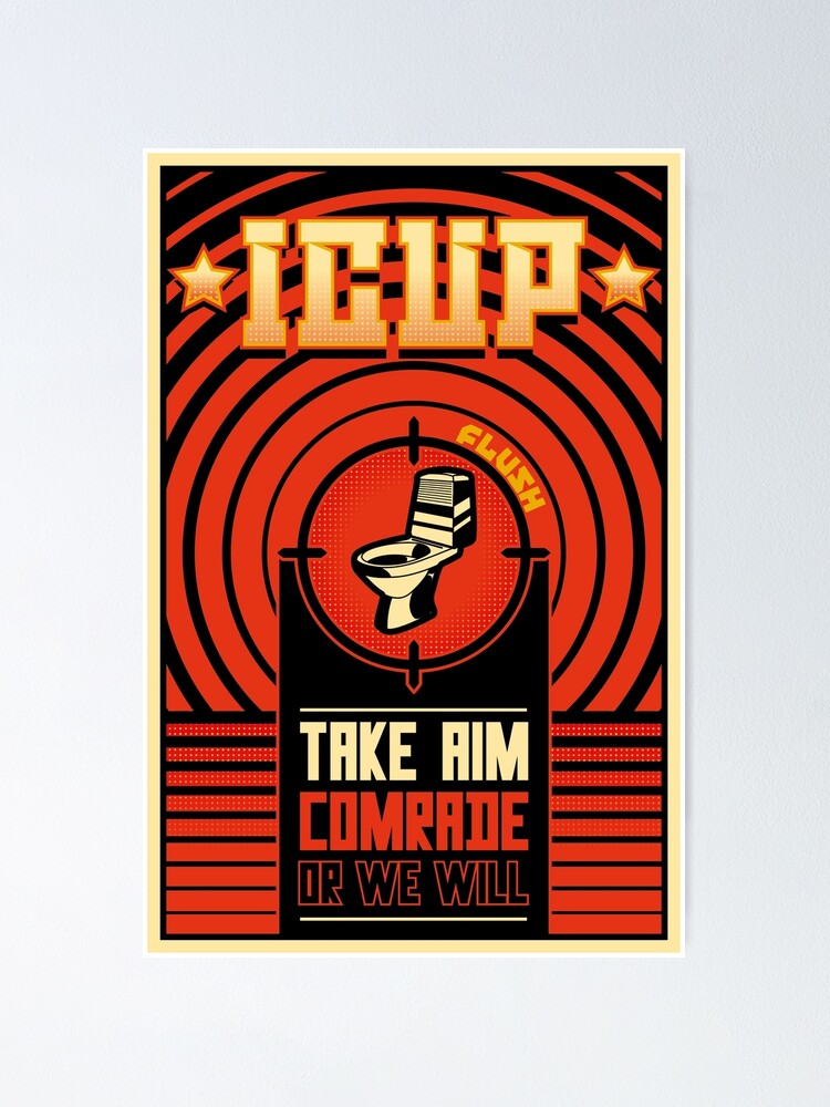 "ICUP Communist toilet instructional propaganda" Poster for Sale by ...