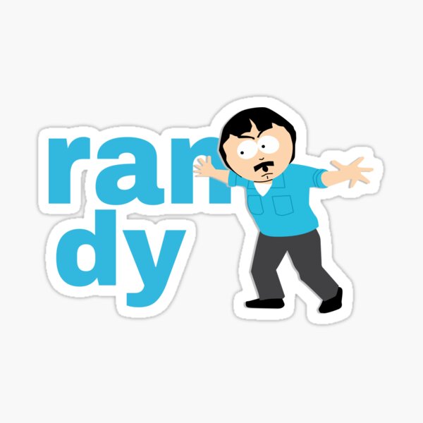 "SOUTH PARK RANDY NAME" Sticker for Sale by KaneGyroShop | Redbubble