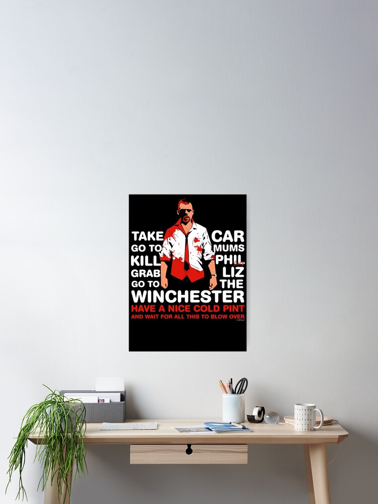 "Shaun of the Dead - Go to the Winchester and wait for all this to Blow ...
