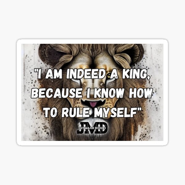 "King Lion with Quote" Sticker for Sale by Jay Major | Redbubble