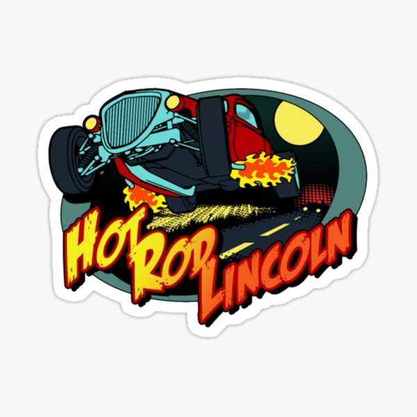 "Hot Rod Lincoln" Sticker for Sale by andremostamari | Redbubble