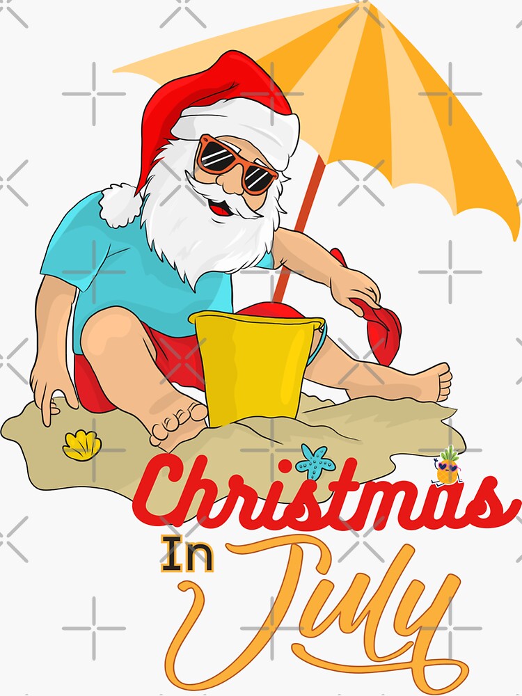 "Christmas In July Christmas Cute And Funny Design" Sticker for Sale by ...