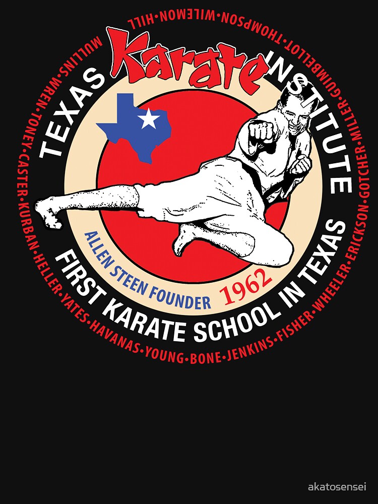 "Allen Steen's Texas Karate Institute" T-shirt for Sale by akatosensei ...