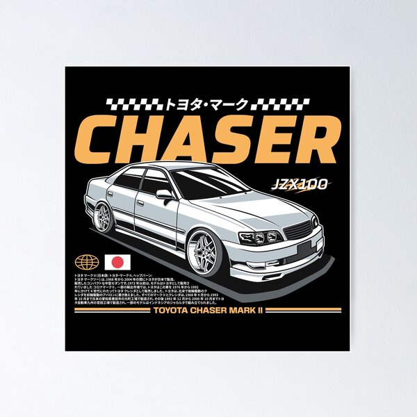 "Chaser JZX100" Poster for Sale by duniafantasi | Redbubble