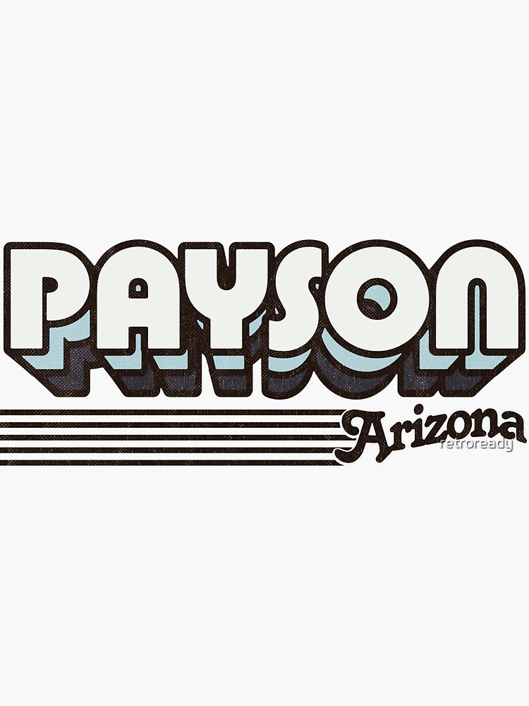 "Payson, Arizona | Retro Stripes" Sticker for Sale by retroready ...
