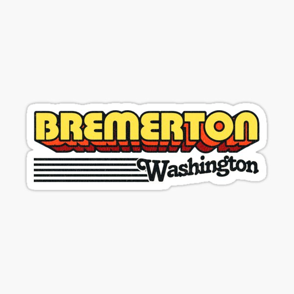 Bremerton Stickers | Redbubble