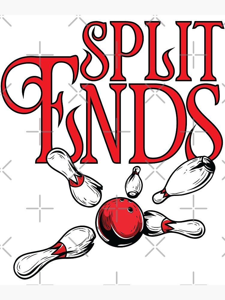 "Split Ends, funny bowling team name" Poster by maindeals | Redbubble