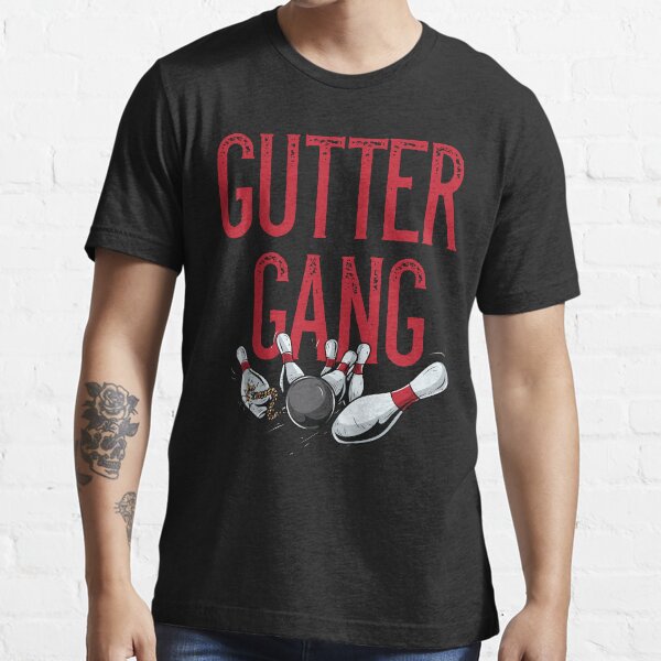"Gutter Gang, Funny Family Or Coed Bowling Team Name" Essential T-Shirt ...