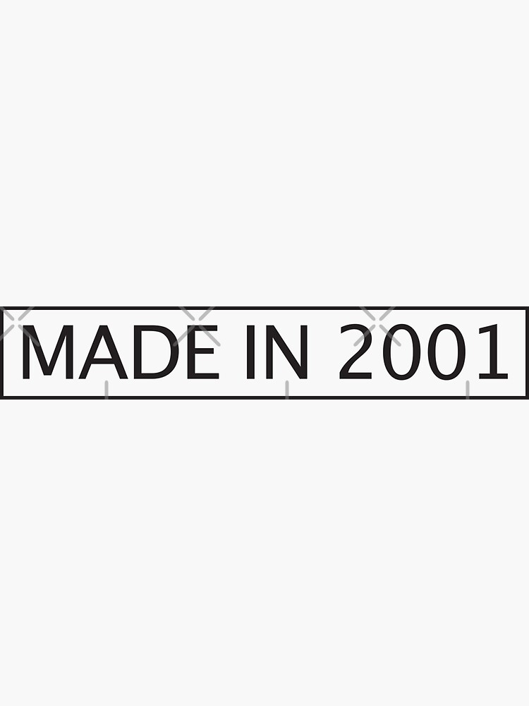 "Made in 2001" Sticker for Sale by Designs111 | Redbubble