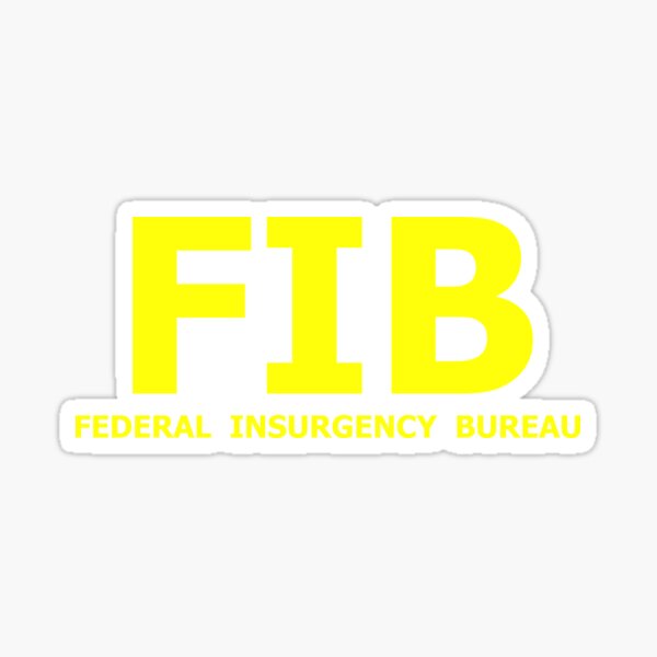 "FIB" Sticker for Sale by Thorbo99 | Redbubble