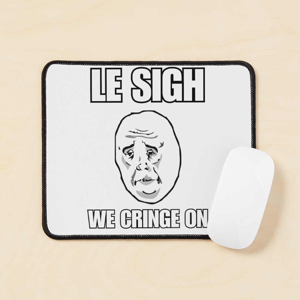 "Le Sigh We Cringe On Rage Comic Version" Sticker for Sale by ElBarto17 ...