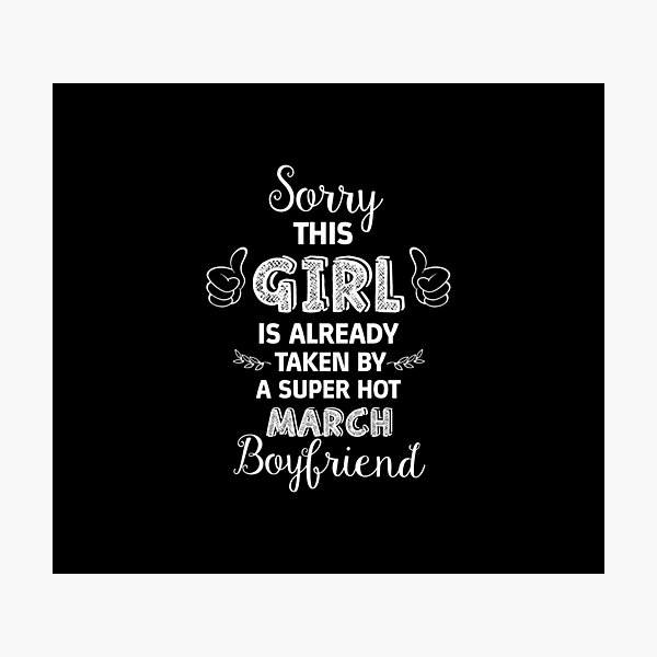 Lámina fotográfica «lo siento, esta chica ya está tomada por una súper ...