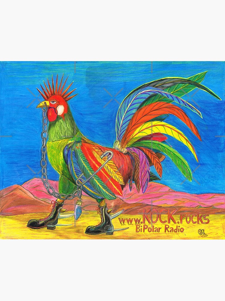 "KOCK.rocks BiPolar Radio Punky Rooster Poster" Art Print by ...