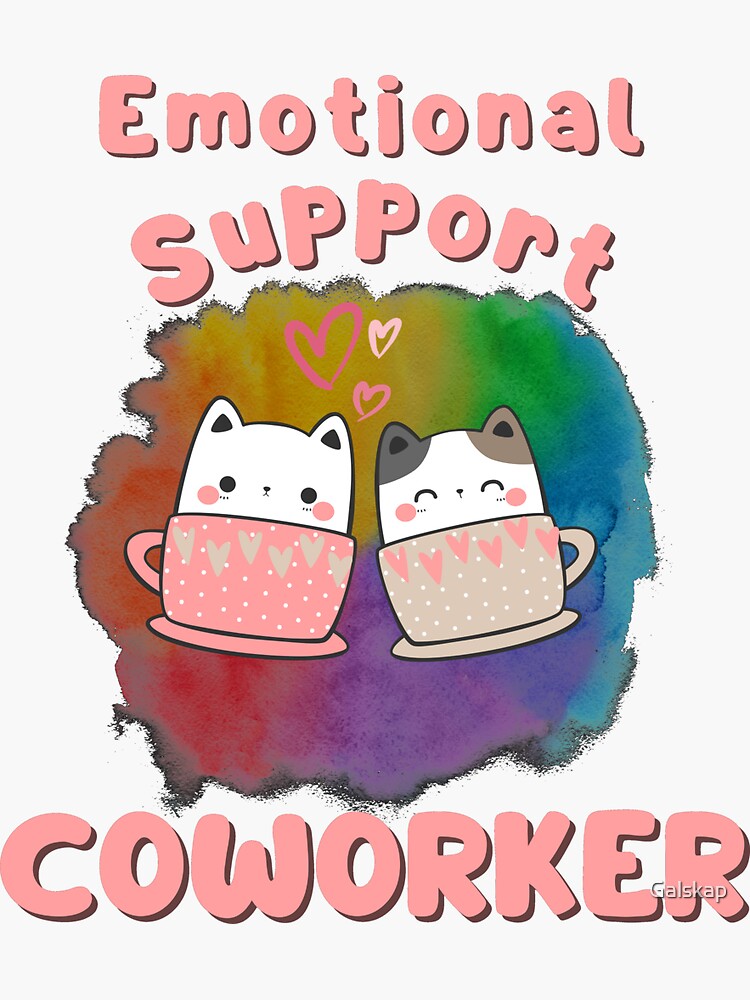"Emotional Support Coworker | Work Bestie, Job, Office," Sticker for ...