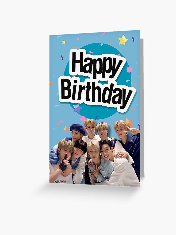 "Stray kids happy birthday card" Greeting Card for Sale by DearRobin ...