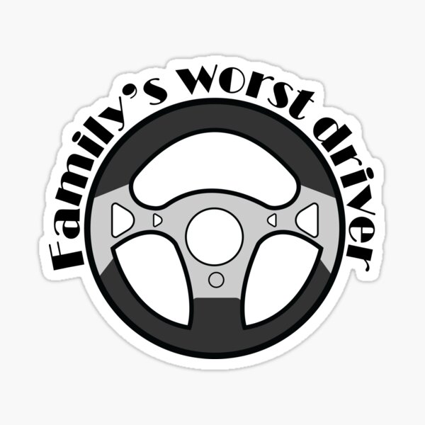 "Bad driver sticker" Sticker for Sale by NightsStore | Redbubble