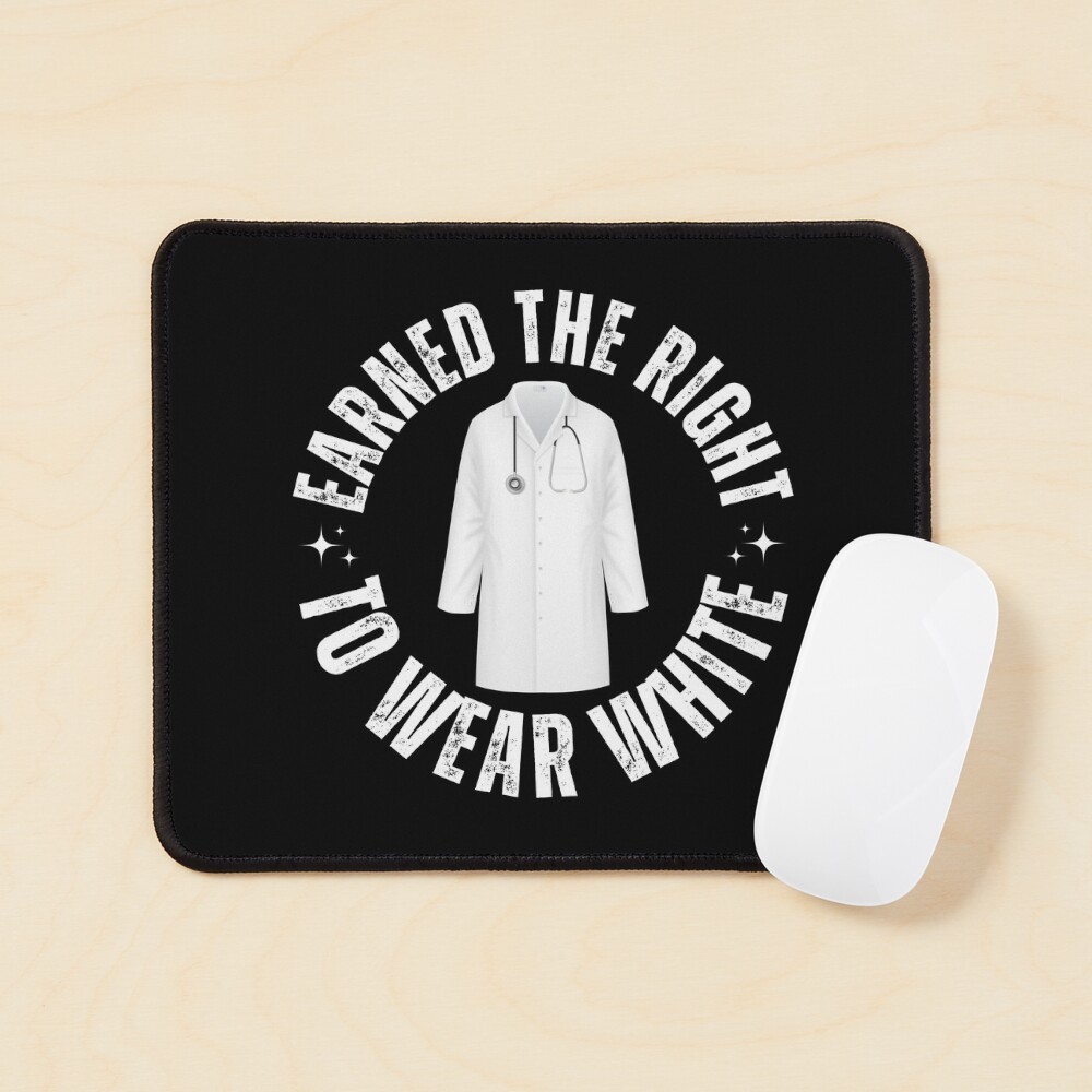 "Earned The Right To Wear White Coat Ceremony" Sticker for Sale by Hey ...