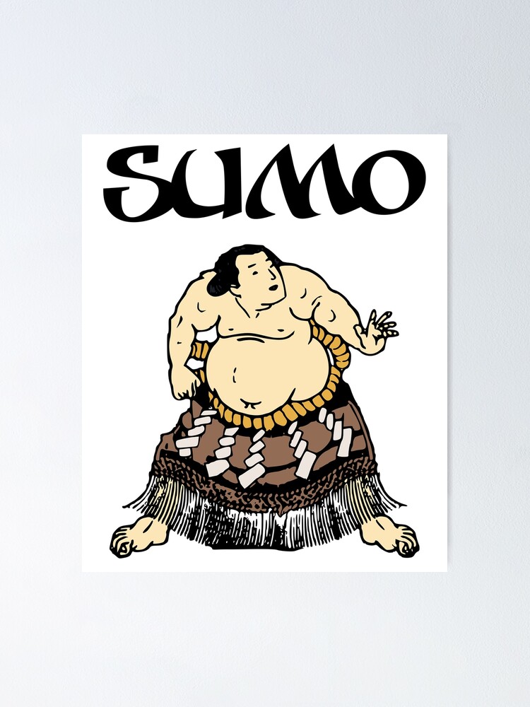 "Japanese Sumo Wrestler" Poster for Sale by WarlordApparel | Redbubble