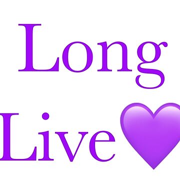 "Long Live" Sticker for Sale by madasclothes | Redbubble