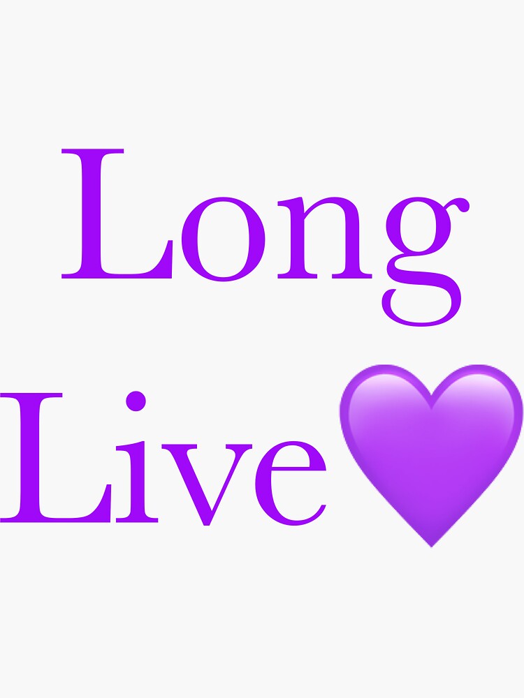 "Long Live" Sticker for Sale by madasclothes | Redbubble