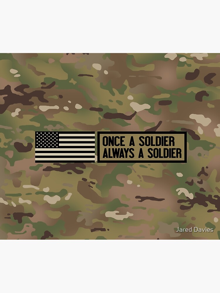 "Once a Soldier, Always a Soldier (Camo)" Throw Blanket for Sale by ...
