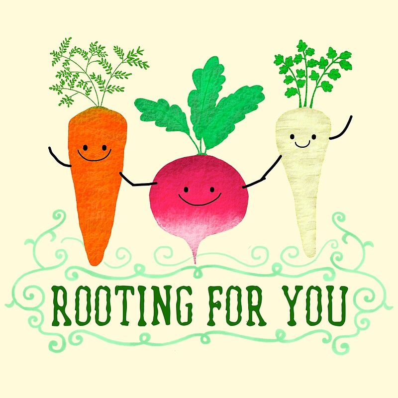 "Rooting for you - Punny Garden" Posters by PunnyGarden | Redbubble