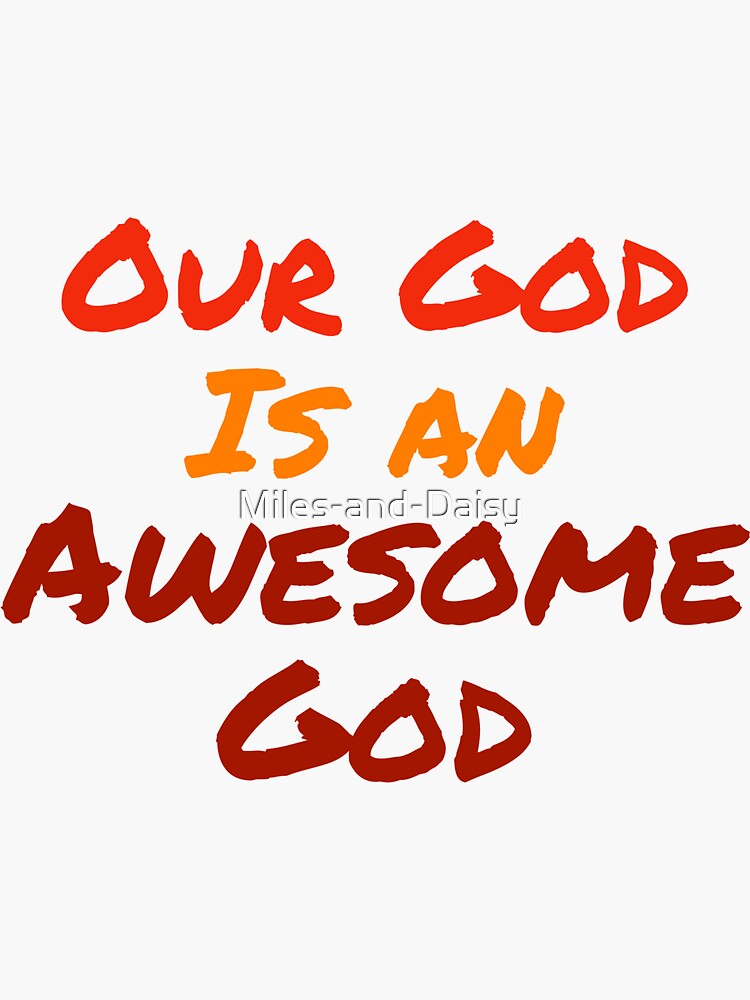 "Awesome God, Red" Sticker for Sale by Miles-and-Daisy | Redbubble