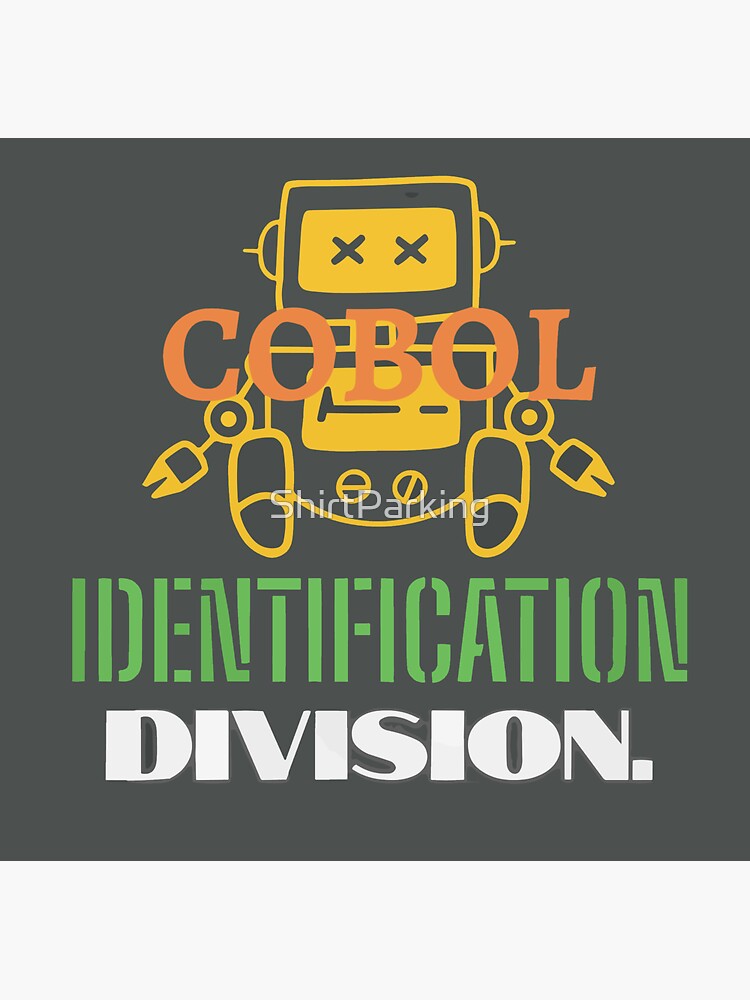 "Cobol Identification Division" Sticker for Sale by ShirtParking ...