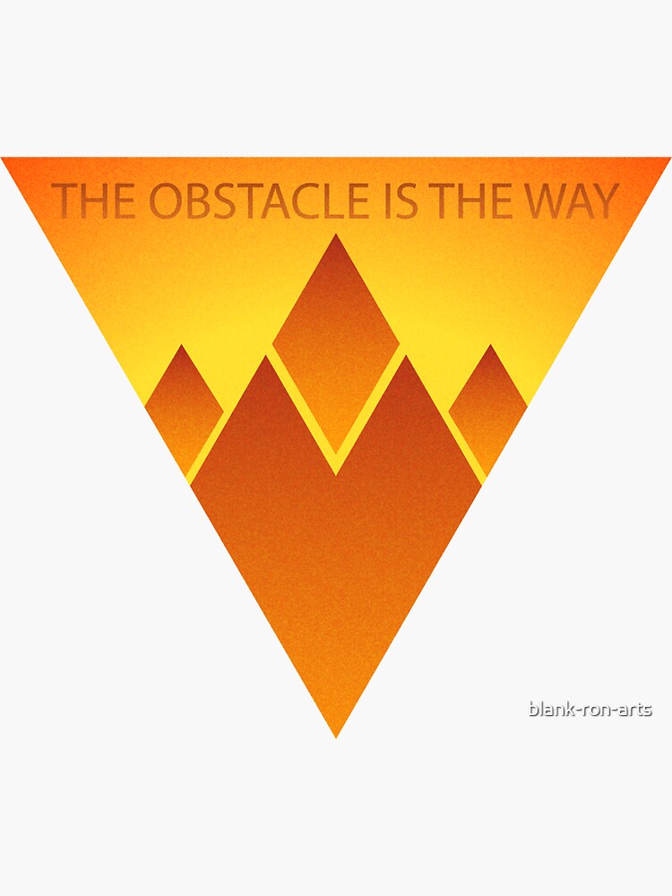 "The Obstacle Is The Way - Fire Triangle" Sticker for Sale by blank-ron ...