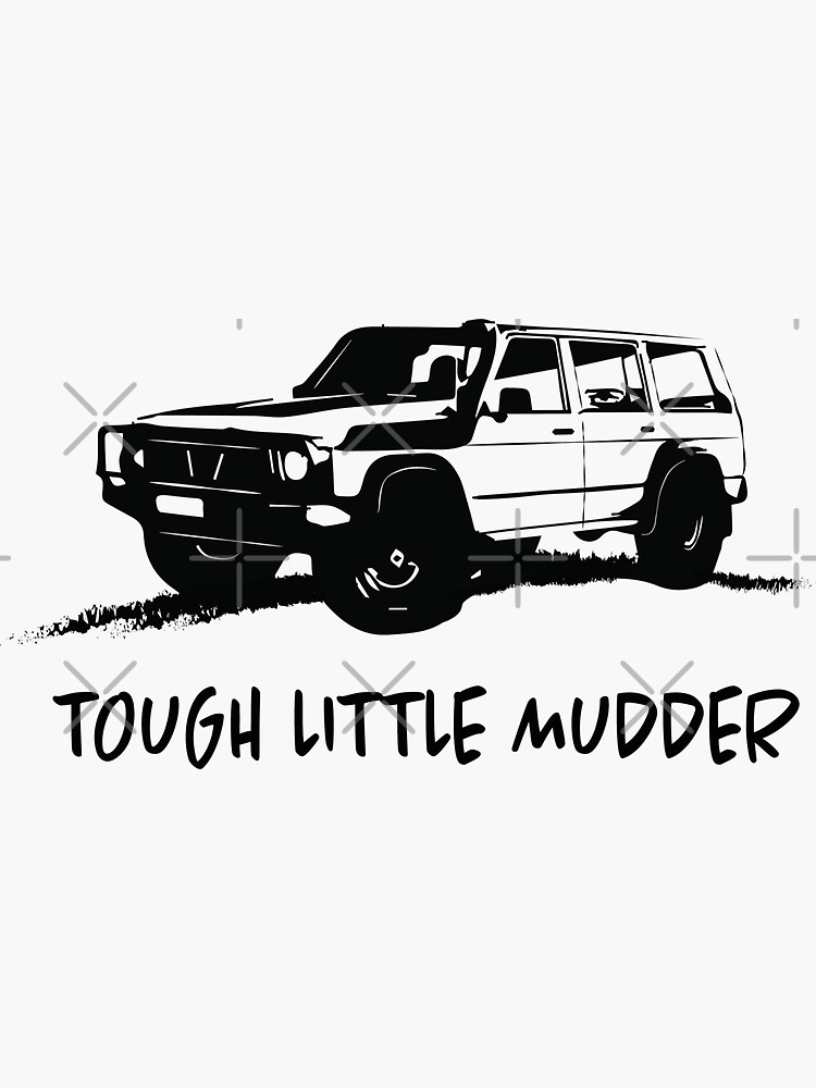 "Patrol - Tough Little Mudder - Nissan" Sticker for Sale by ...