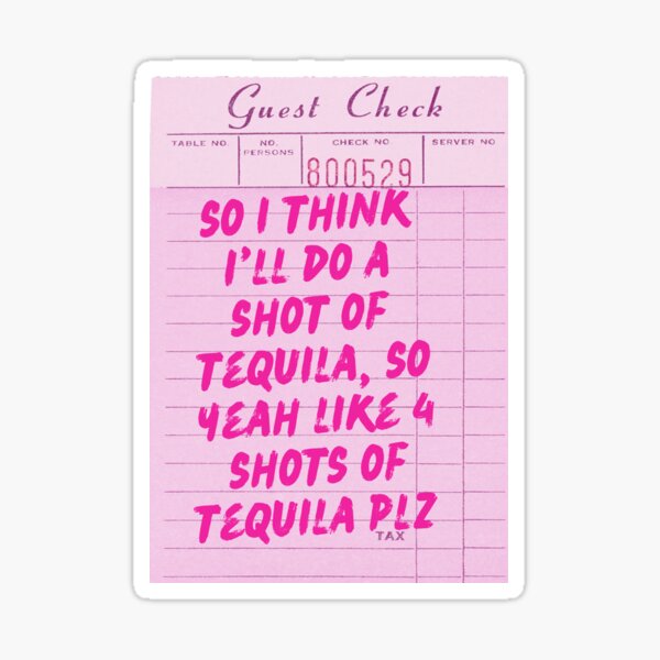 "Funny Drinking Quote - One More Shot of Tequila " Sticker for Sale by ...