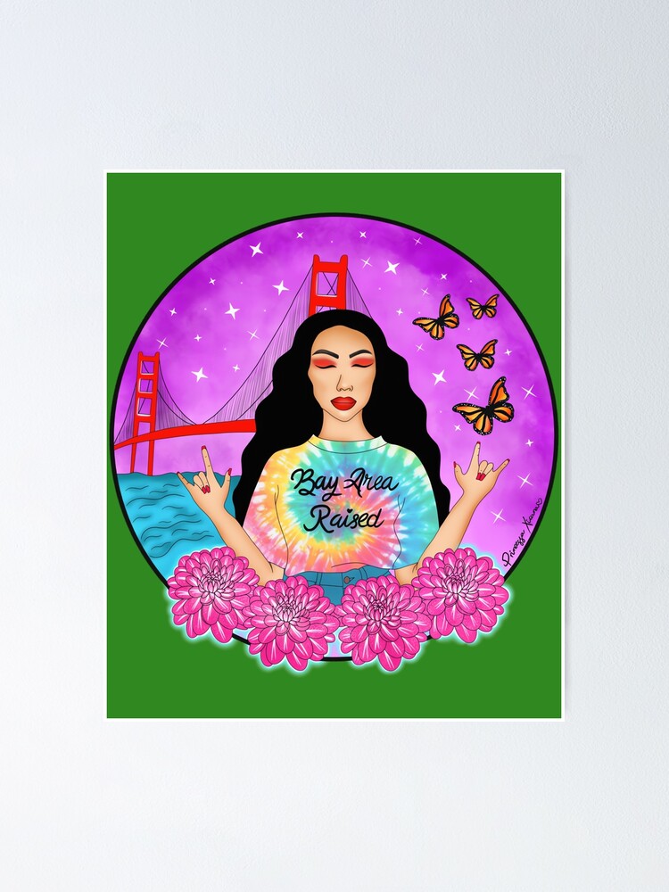 "Bay Area Raised " Poster for Sale by flzxaibkc8 | Redbubble