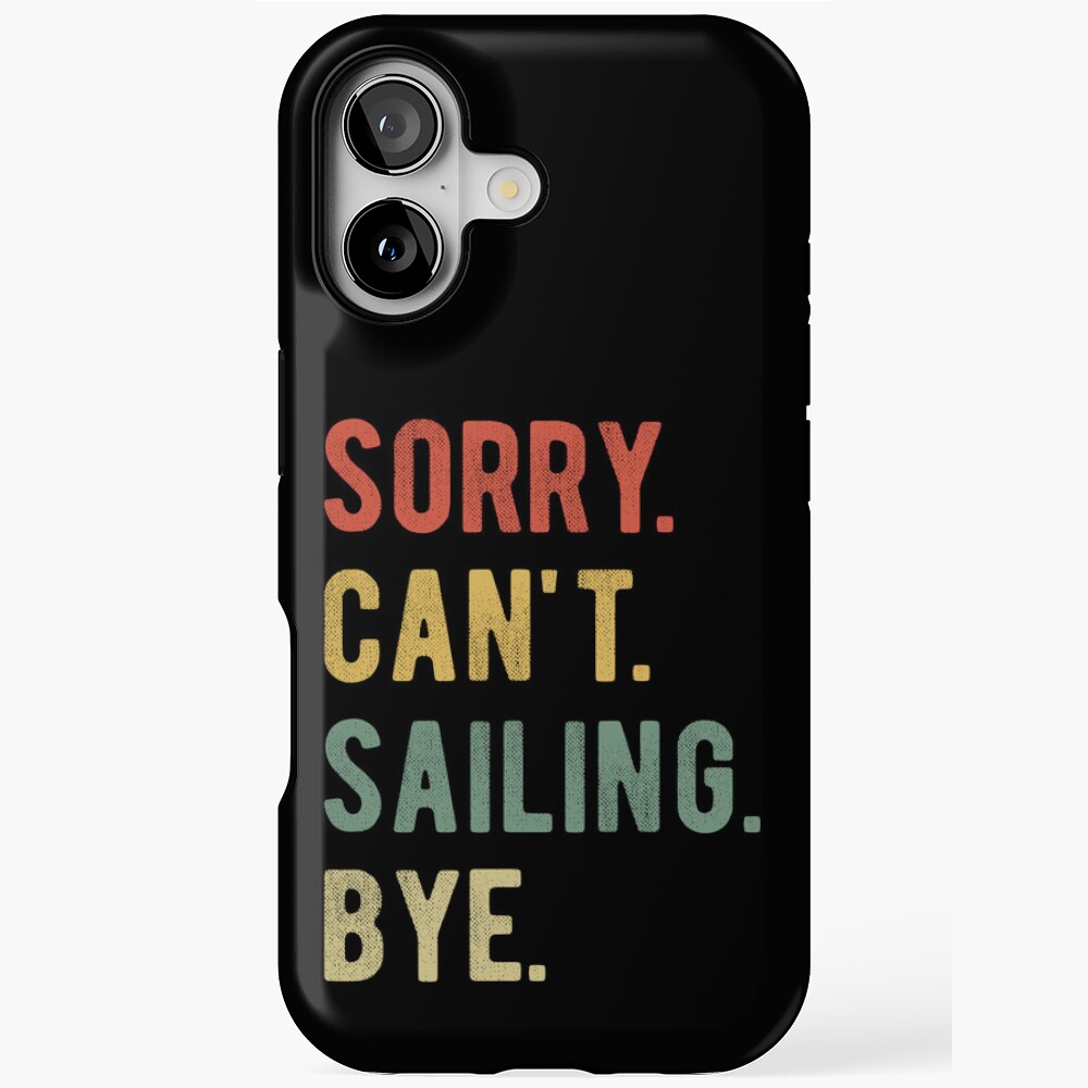 "Sorry Can't Sailing Bye II" Sticker for Sale by lemon-pepper | Redbubble