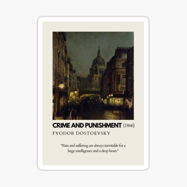 "Crime and Punishment - Fyodor Dostoevsky Poster" Sticker by ...