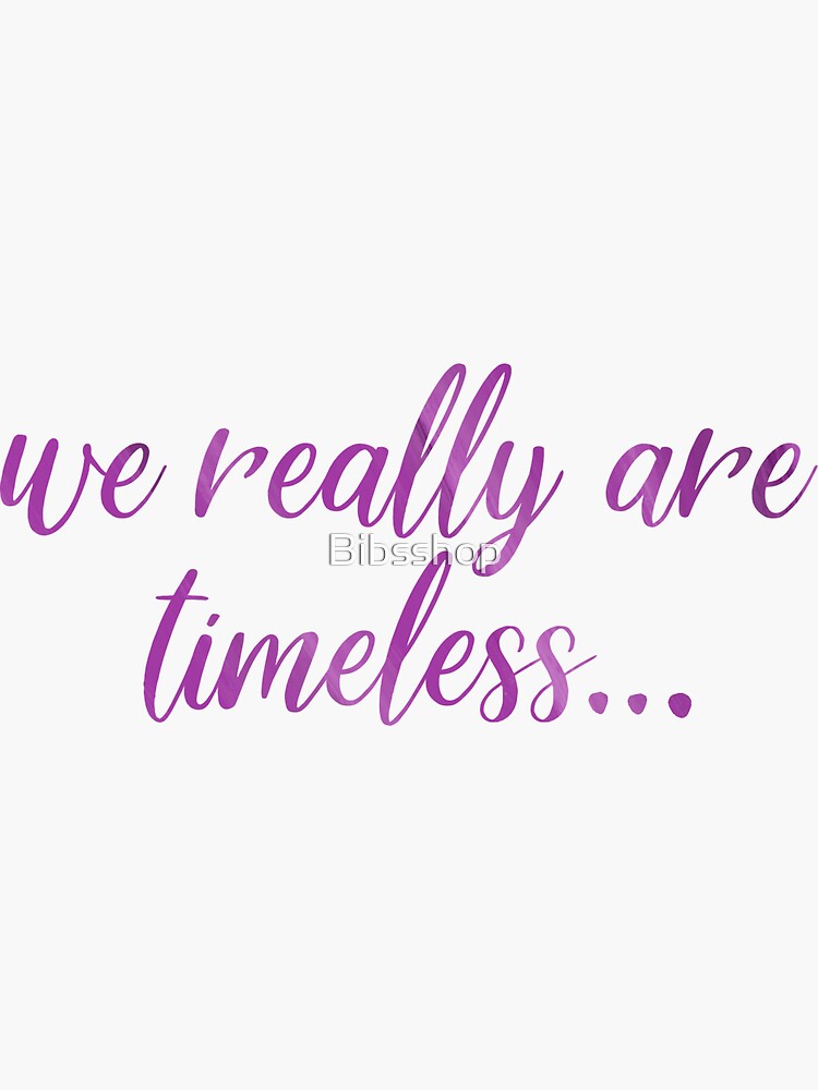 "Timeless - Taylor Swift, lettering " Sticker for Sale by Biabaranowski ...