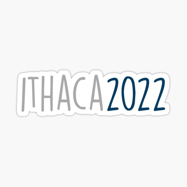 "ithaca 2022" Sticker for Sale by clairekeanna | Redbubble