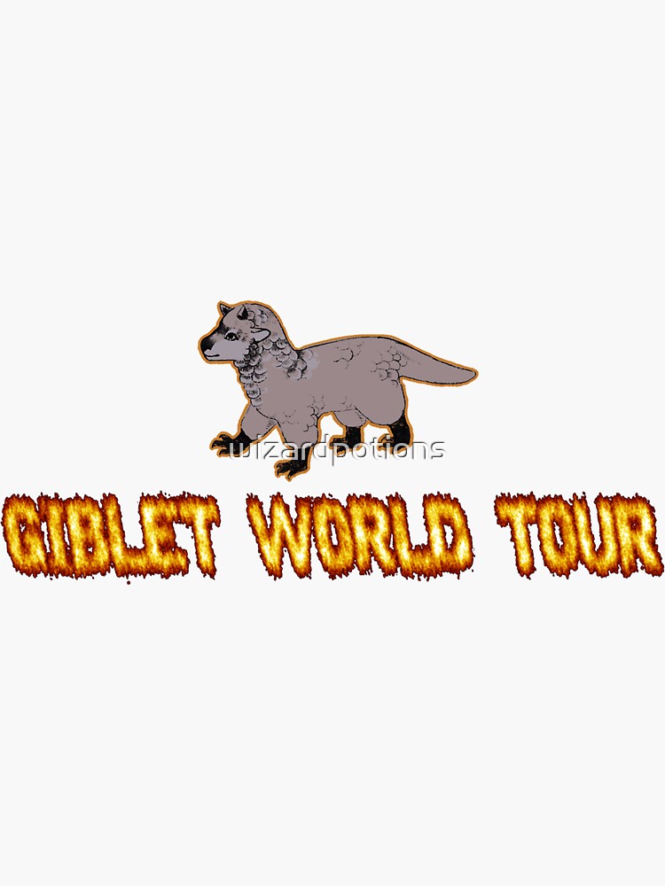 "Giblet World Tour" Sticker for Sale by wizardpotions | Redbubble