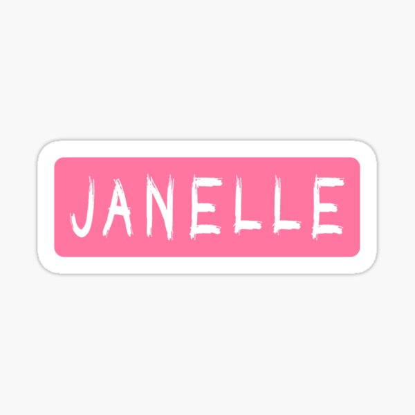 "Janelle Girls Name" Sticker for Sale by jeallan | Redbubble