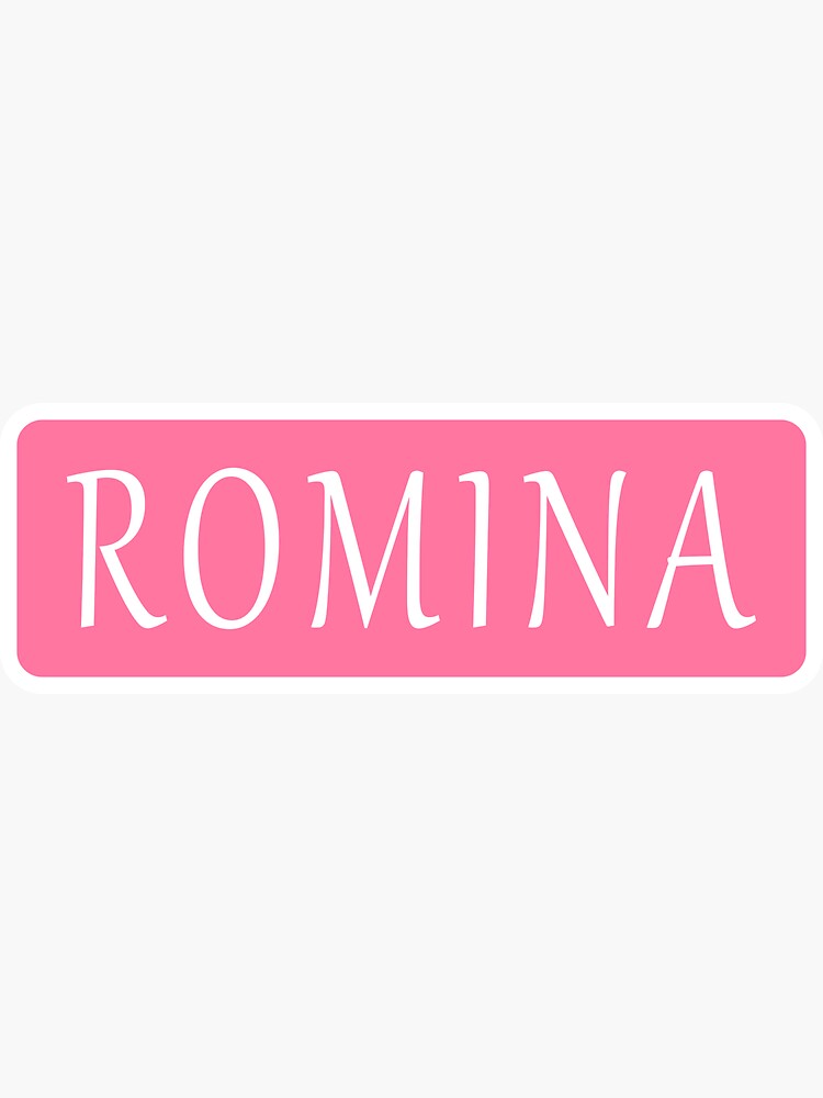 "Romina Girls Name" Sticker for Sale by jeallan | Redbubble