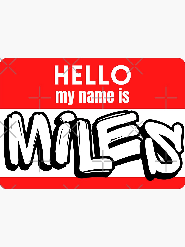 "graffiti Hello my name is Miles tag label" Sticker for Sale by Randa ...