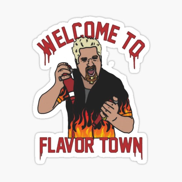 "Welcome to Flavor Town" Sticker for Sale by keatondavi-es | Redbubble
