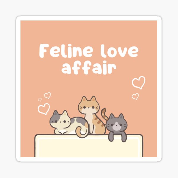 "Feline Love Affair" Sticker for Sale by Kristen Salas | Redbubble