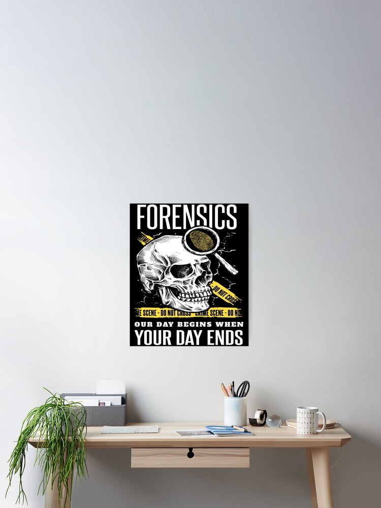 "Forensic Science Investigator Funny Crime Scene" Poster for Sale by ...