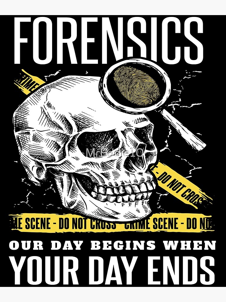 "Forensic Science Investigator Funny Crime Scene" Poster for Sale by ...